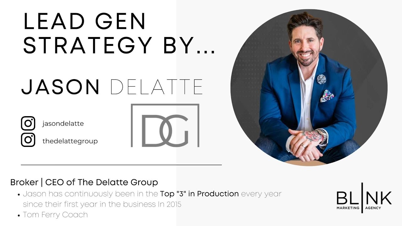 Blink Masterclass with Jason Delatte: Lead Gen Strategies by an elite ...