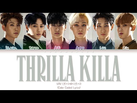 VAV (브이에이브이) THRILLA KILLA (Color Coded Lyrics Han/Rom/PT-BR) By YoonMunHee