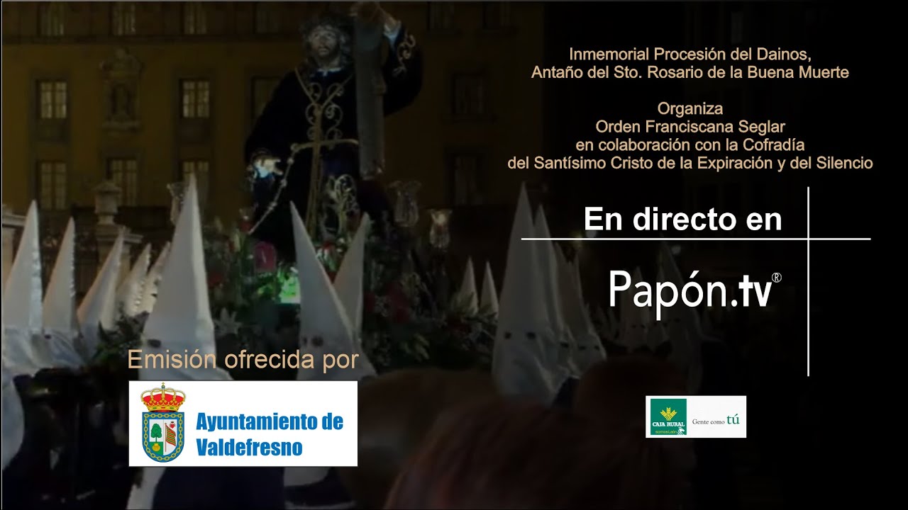 🔴📡 [DIRECTO] PROCESIÓN DEL DAINOS - YouTube
