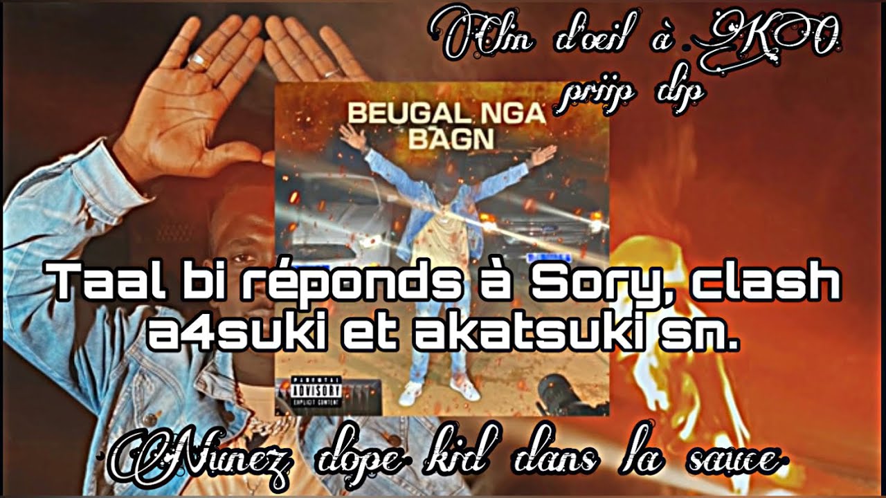 Beugal Nga Bagn - Taal bi répond sory, tacle Akatsuki sen et A4suki ...