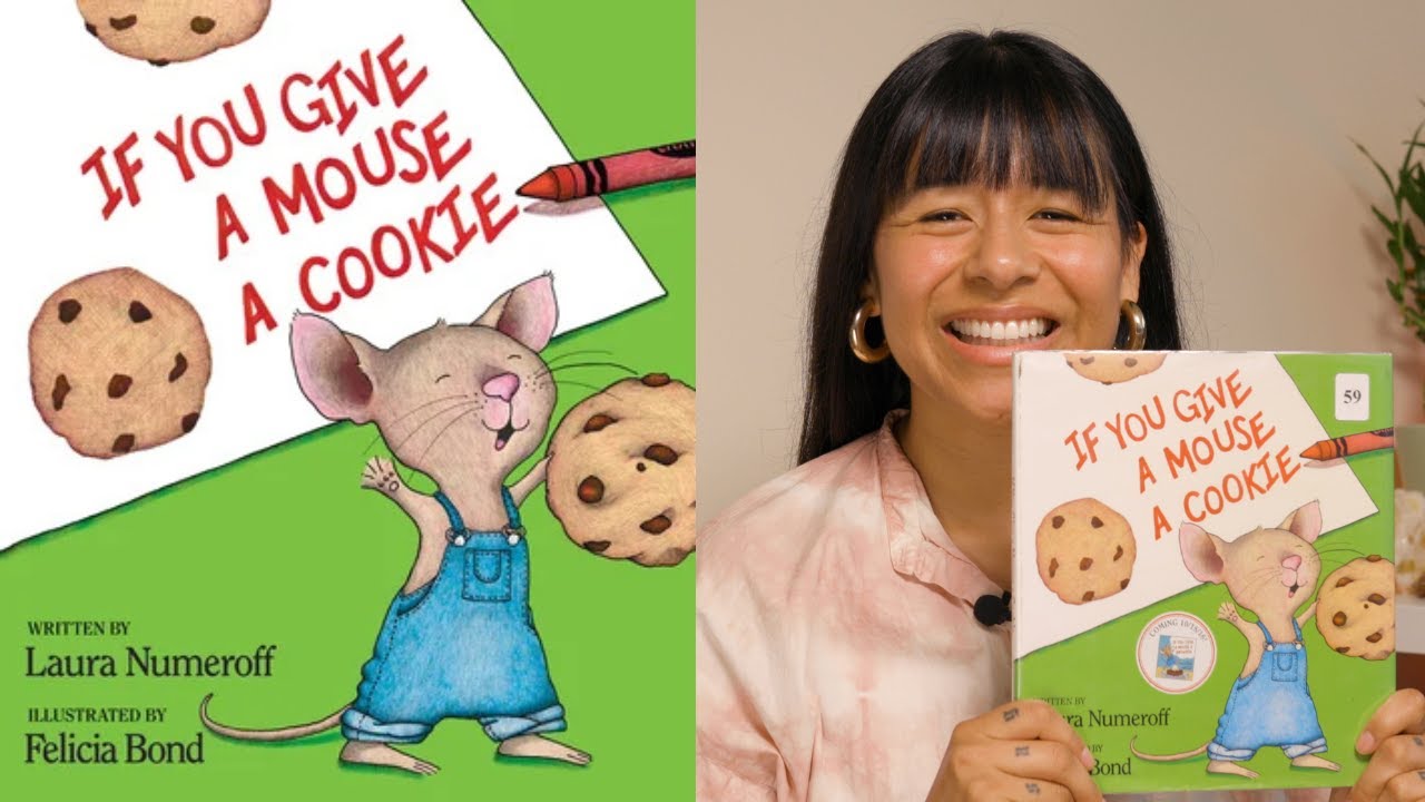 If You Give a Mouse a Cookie | Kids' Storytime | Cause and Effect - YouTube