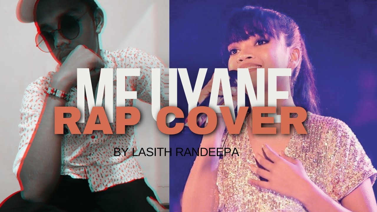 Hana Shafa Me Uyane Rap cover by Lasith Randeepa - YouTube
