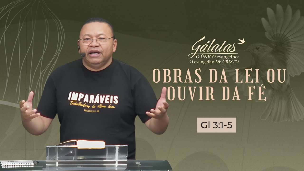 Obras da lei ou ouvir da fé - Evilasio Diniz 16/03/2025 - YouTube