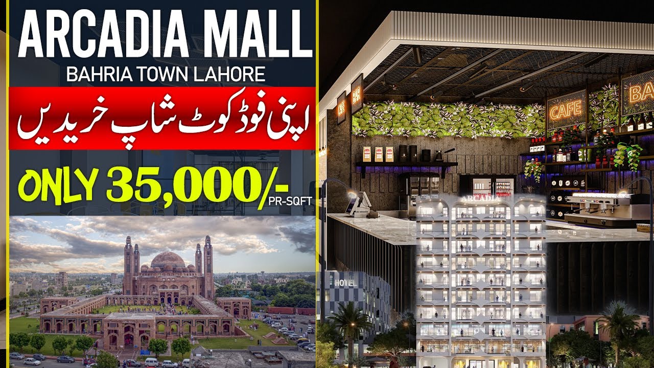 Bahria Town’s Most Iconic Food Court Shops Now Available | Arcadia Mall ...