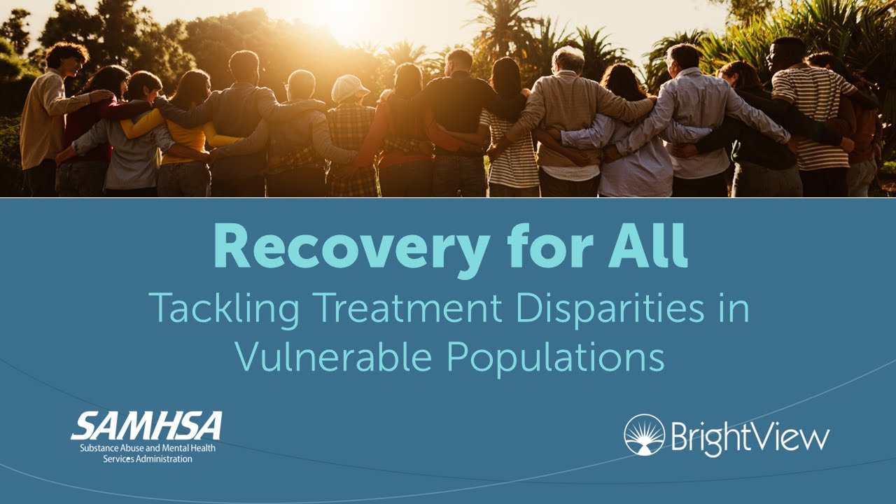 How SAMHSA is Addressing Treatment Disparities in Vulnerable ...