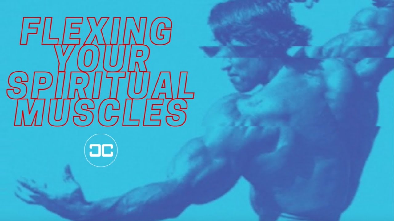 Flexing your Spiritual Muscles | Part 1 - YouTube