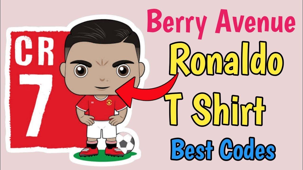 Berry Avenue Ronaldo T Shirt Codes (2023) | 10+ CR7 T Shirt Codes ...