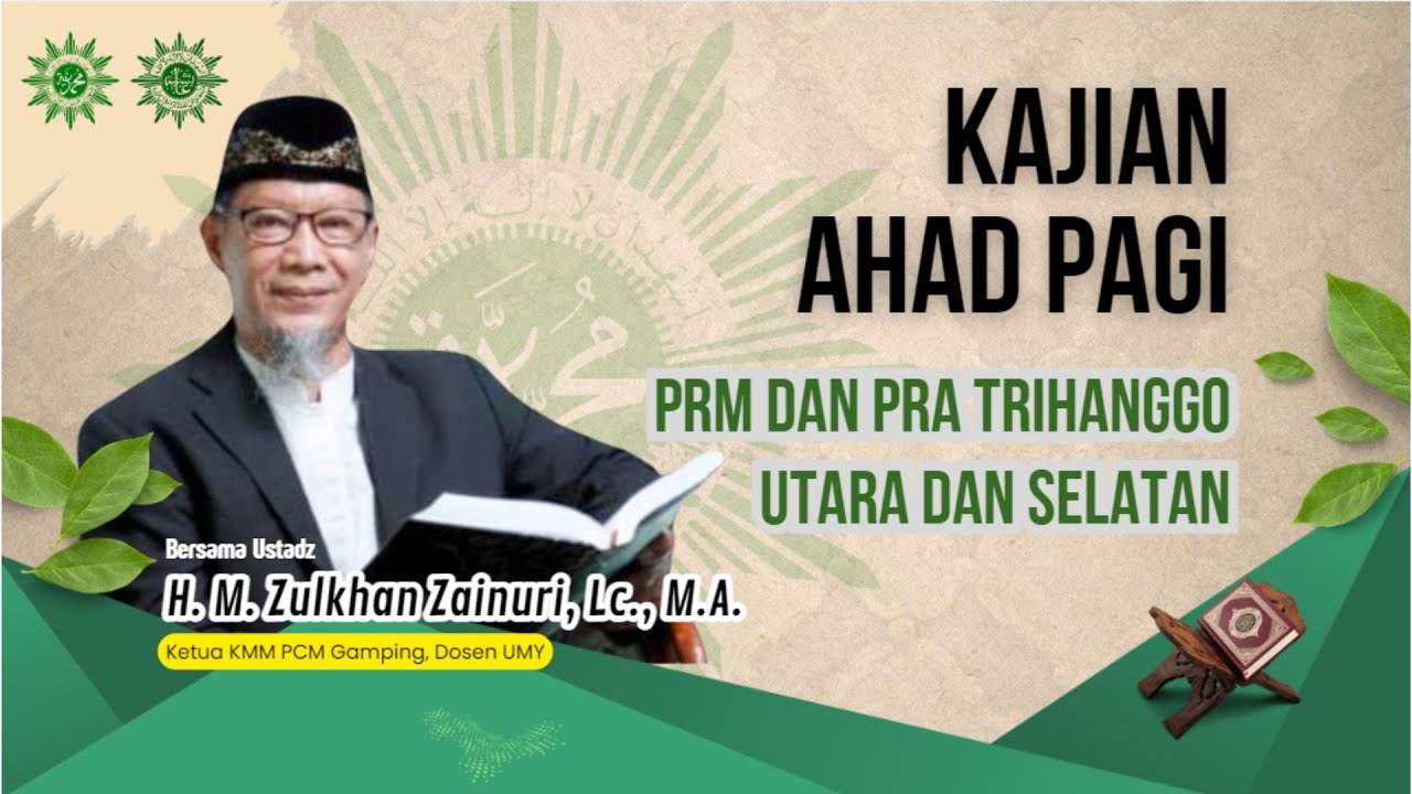 Pengajian Ahad Pagi PRM PRA Trihanggo Utara Selatan Bersama Ust. H. M ...