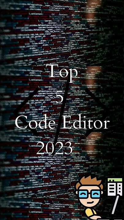 Top 5 Code Editor 2023 #coderlife #explore #coding #programmer #codinglife #viralreels - YouTube