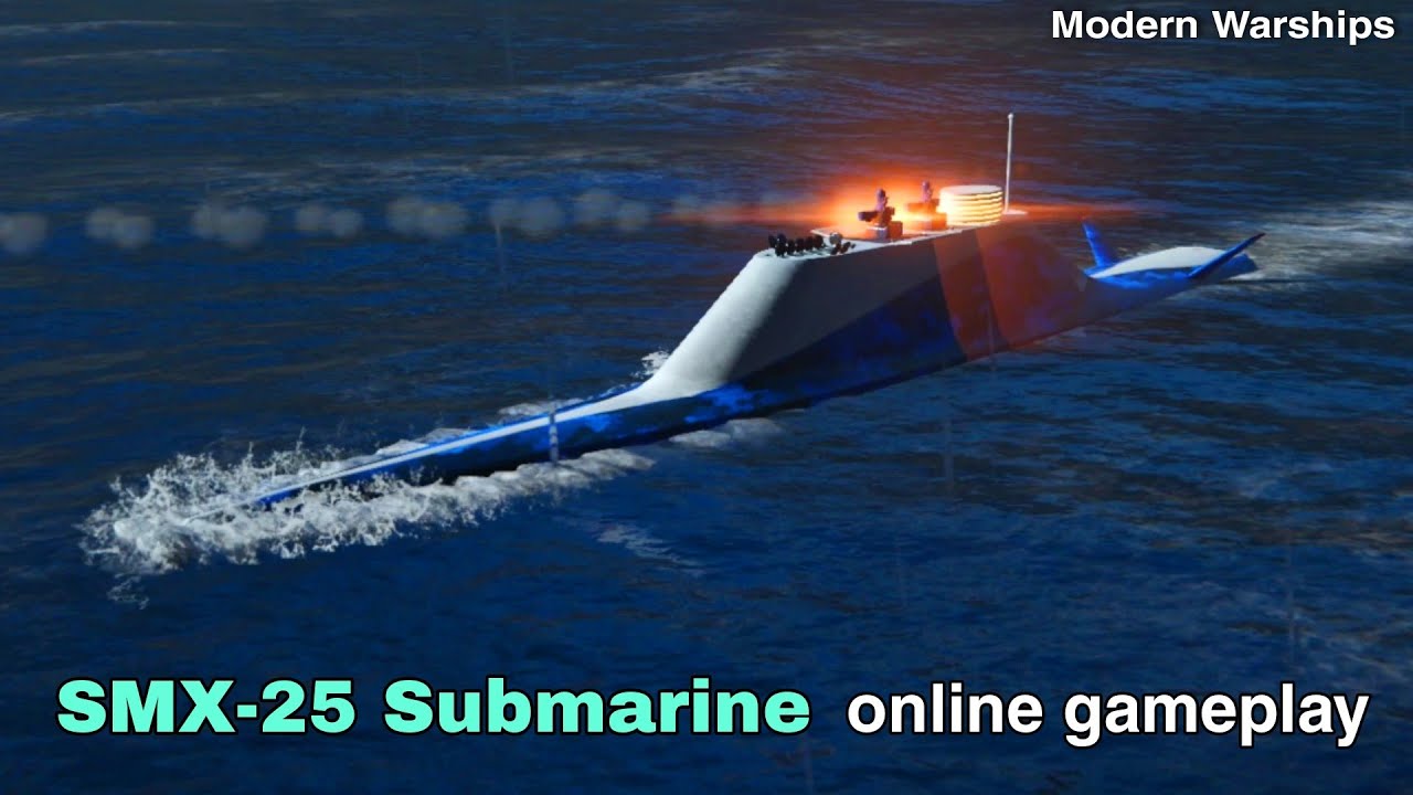 Modern Warships: SMX-25 Submarine gameplay. Online match. - YouTube