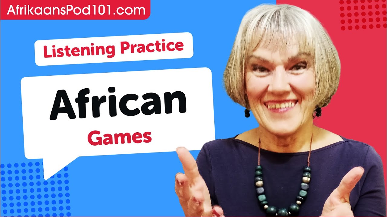 Listening Practice - Playing Afrikaans Games - YouTube