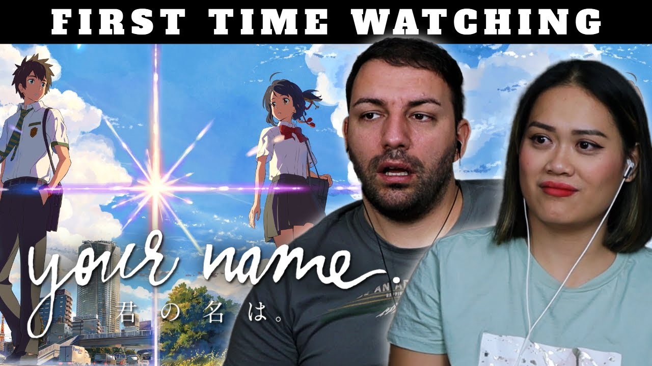 YOUR NAME. (2016) First Time Watching | MOVIE REACTION - YouTube