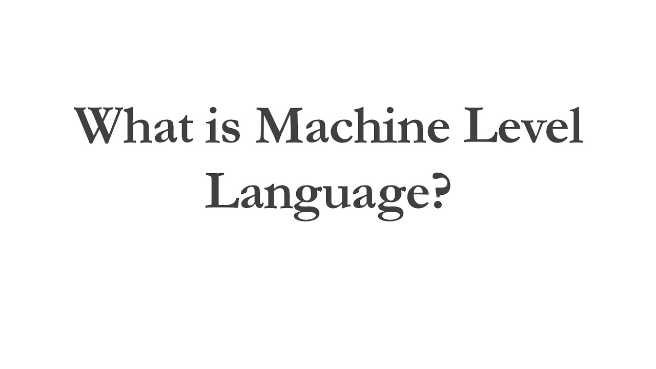 Machine Level Language Explained In HINDI YouTube machine-level-language-explained-in-hindi-youtube