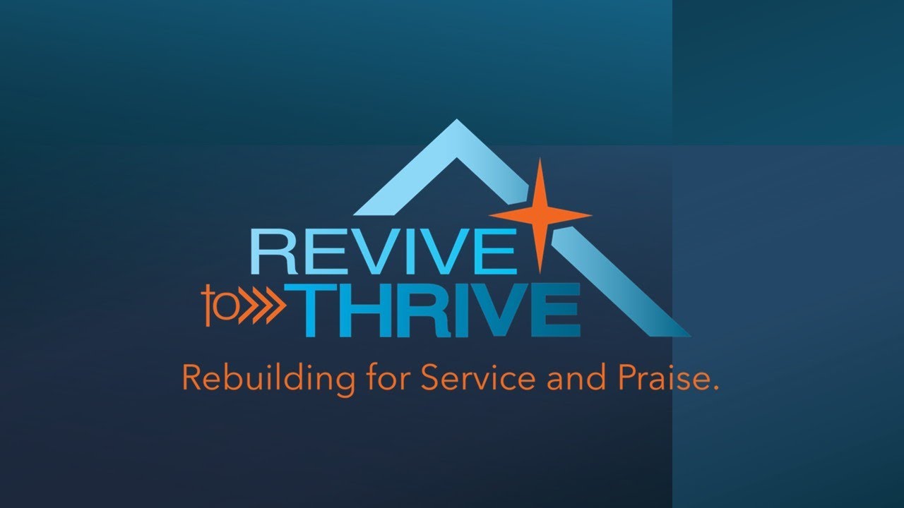[Worship] Revive to Thrive: Rebuilding for Service and Praise // 02/09 ...