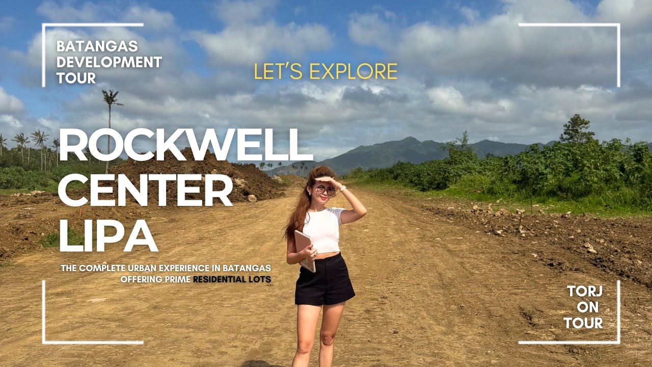 Pre-selling lots at Rockwell Center Lipa bringing the exclusive ...