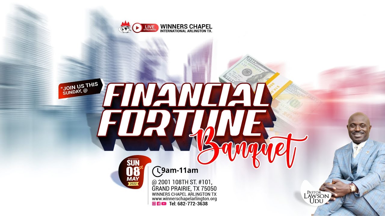 Winners Chapel Int'l Arlington: Financial Fortune Banquet Service | 05 ...