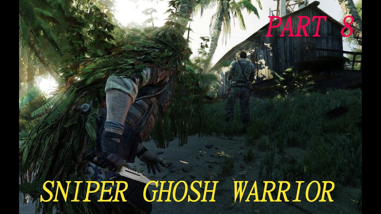 SNIPER GHOST WARRIOR 1 PART 8 - YouTube