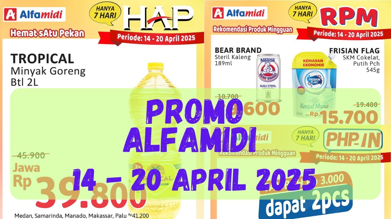 Promo Alfamidi Minggu ini 14-20 April 2025 | HAP RPM PHP-IN Alfamidi ...