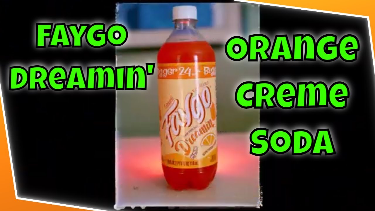 Faygo Dreamin' Orange Creme soda - YouTube