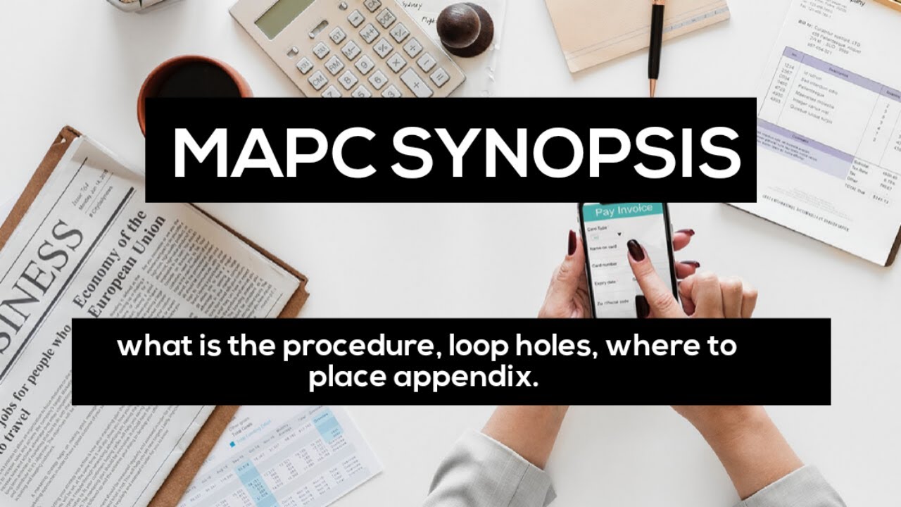 MAPC SYNOPSIS || PROCEDURE || HOW TO DO || STEP BY STEP GUIDANCE ...