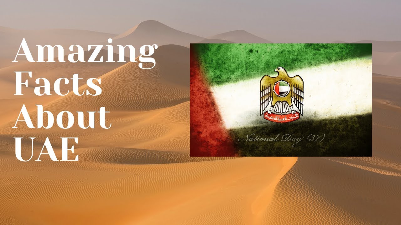 Amazing facts about UAE - YouTube