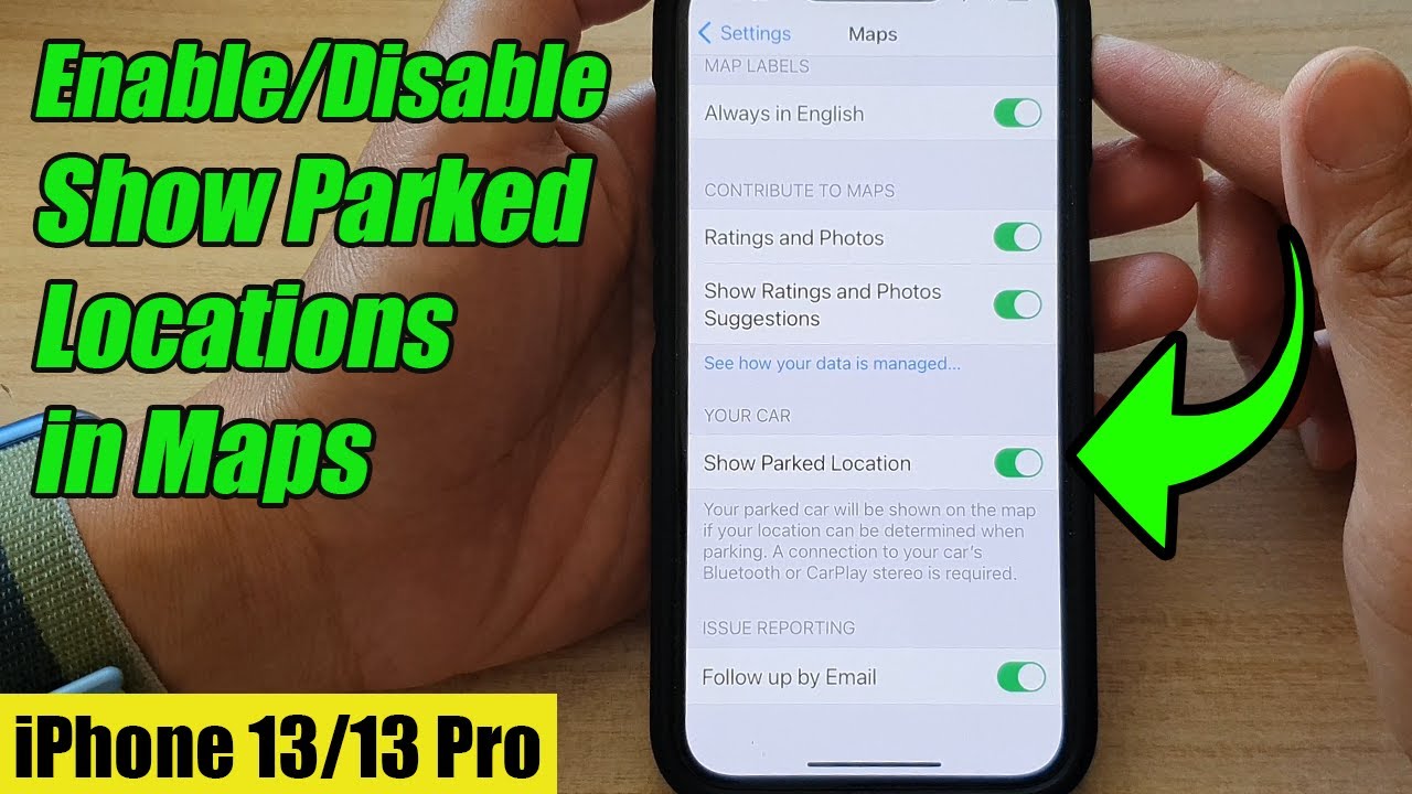 iPhone 13/13 Pro: How to Enable/Disable Show Parked Locations in Maps ...