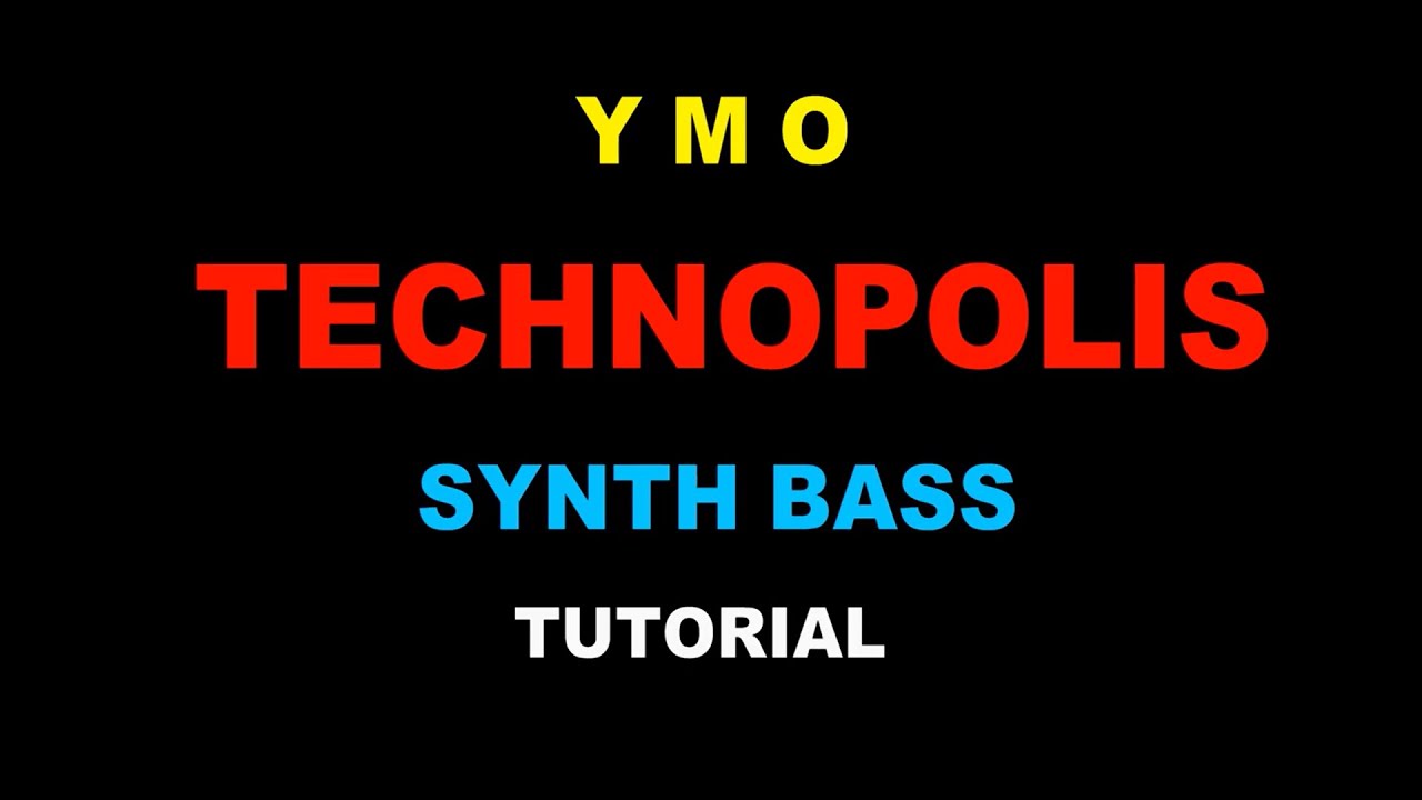 YMO - TECHNOPOLIS - BASS TUTORIAL - YouTube
