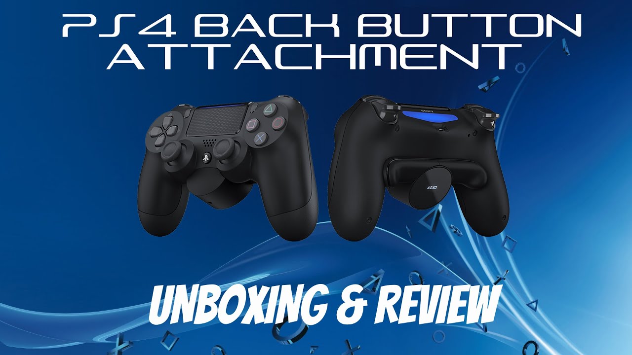 PS4 Back Button Attachment Unboxing & Review - YouTube