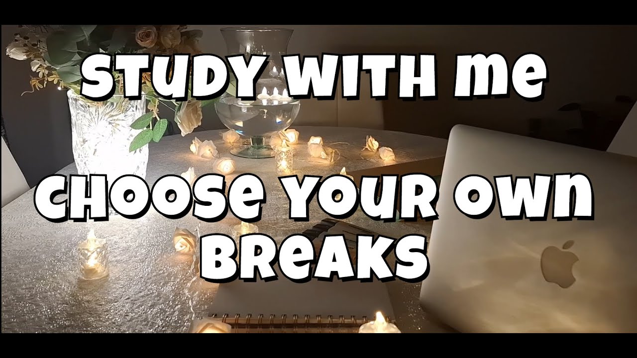 Evening Study Time CHOOSE YOUR OWN BREAKS 3 hours - No music (Evening ...