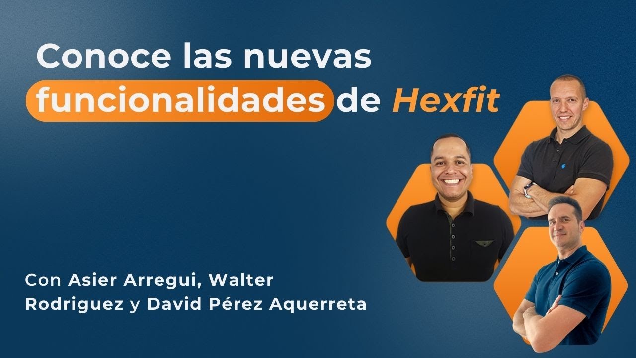 Conoce las nuevas funcionalidades de Hexfit - YouTube