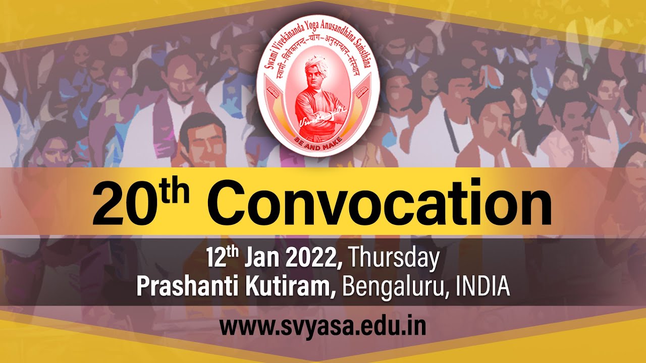 S-VYASA 20th Convocation 12th Jan 2023 Live streaming @9:50 AM - YouTube