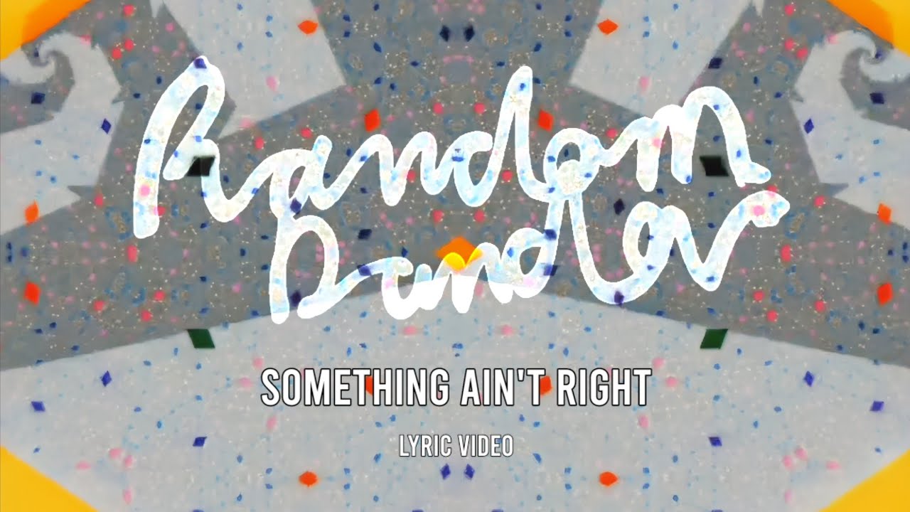 Random Dander - Something Ain't Right - lyric video - YouTube