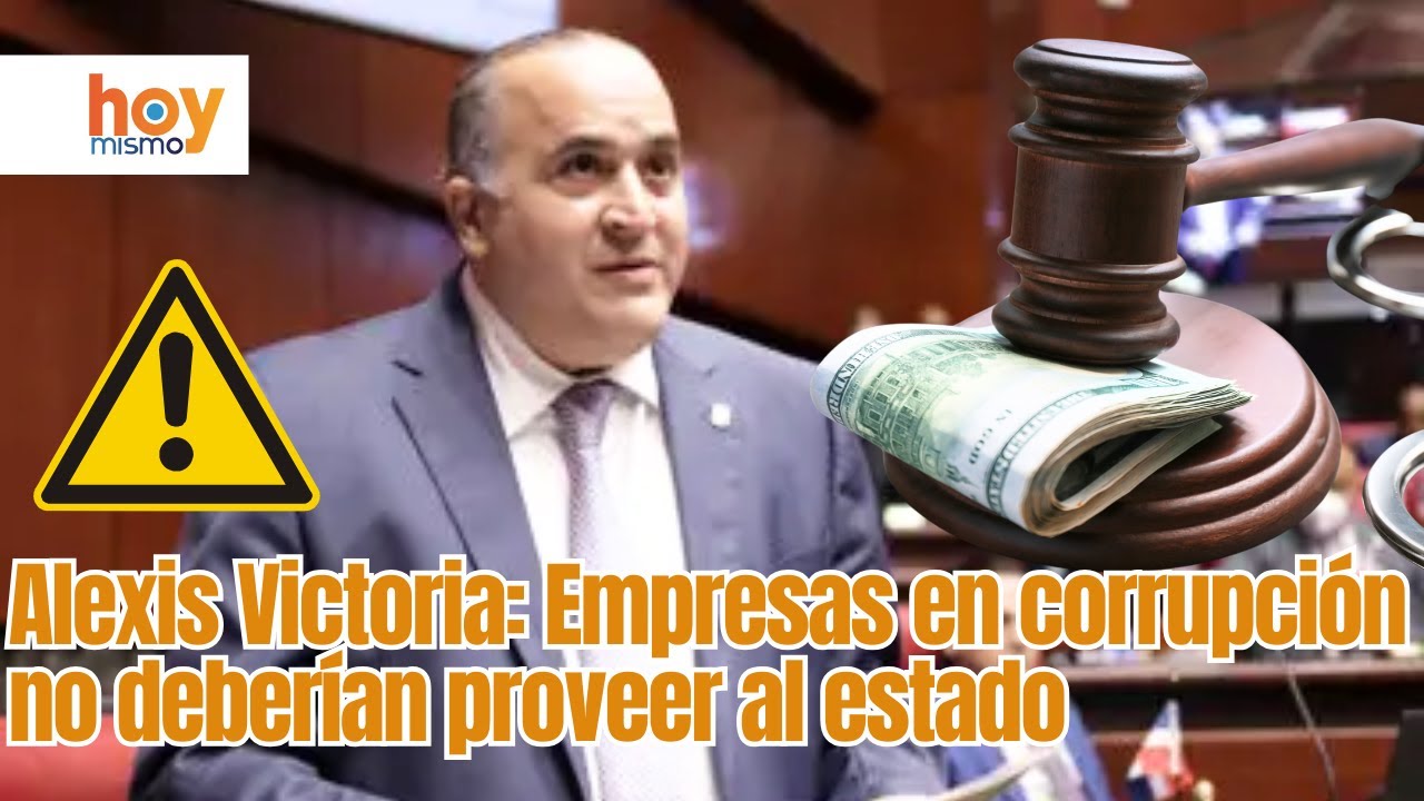 Alexis Victoria: Empresas vinculadas a corrupción no deberían proveer ...