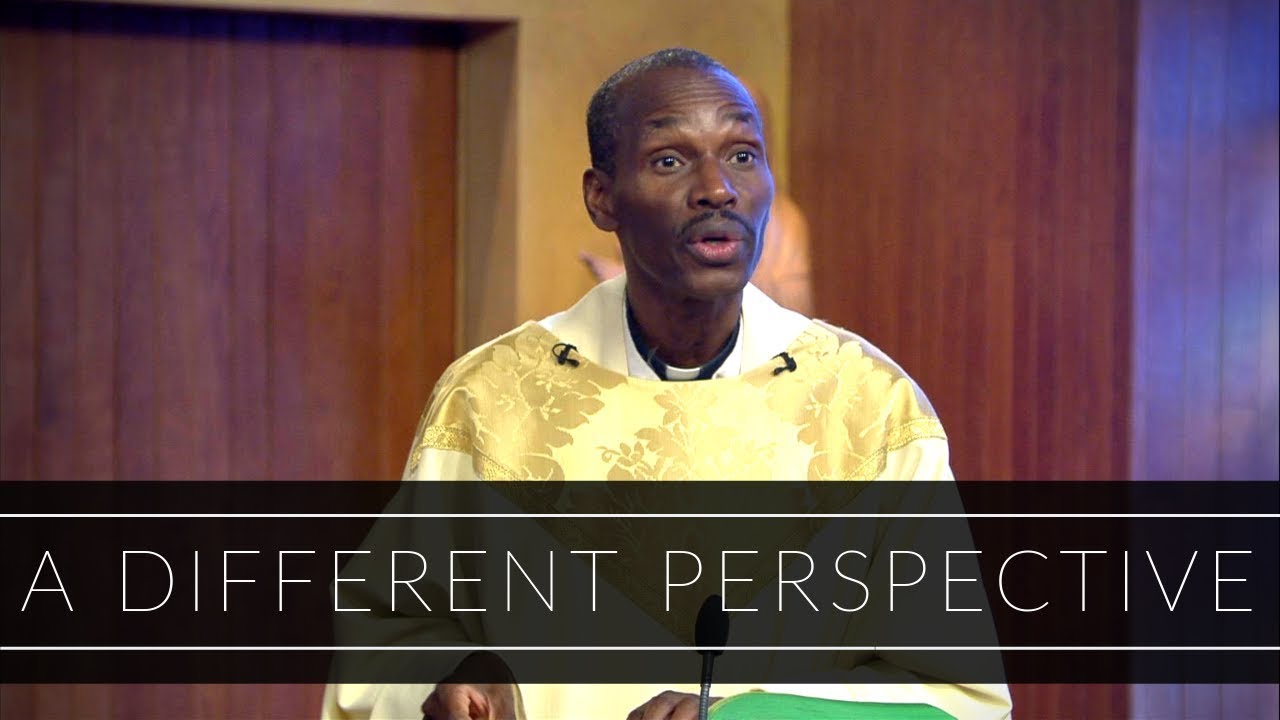 A Different Perspective | Homily: Father Jean Aubin - YouTube