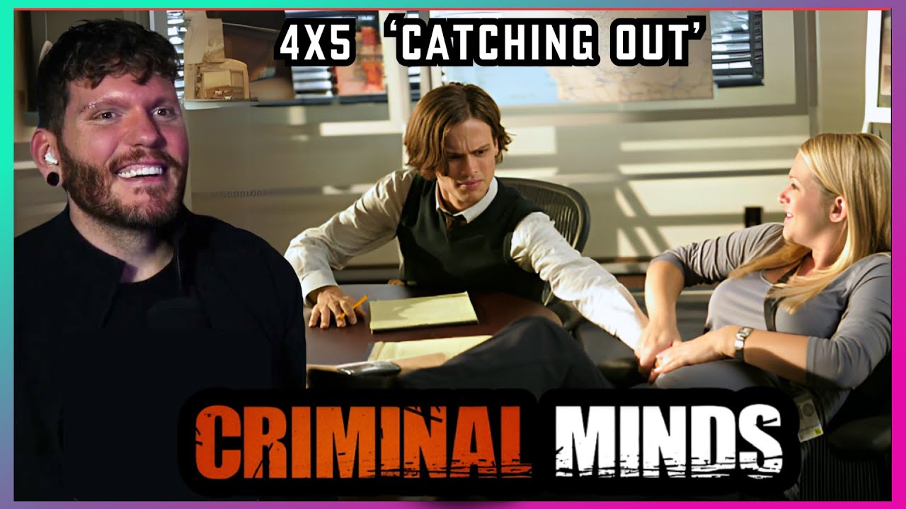 CRIMINAL MINDS 4x5 'Catching Out' REACTION - YouTube