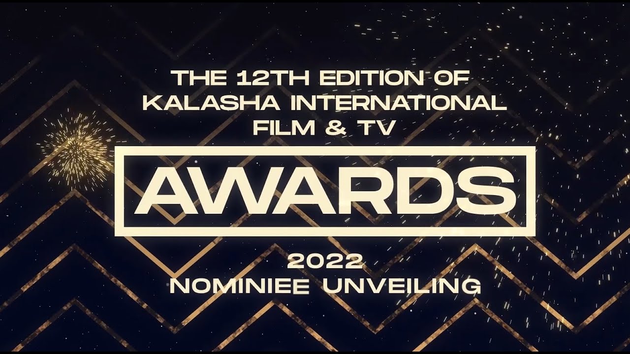 KALASHA AWARDS 2022 NOMINEES UNVEILING CEREMONY - YouTube