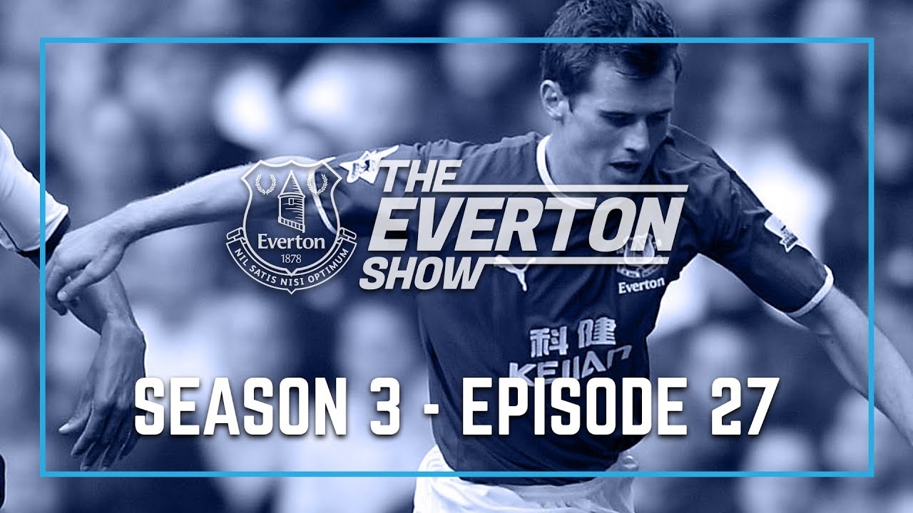 THE EVERTON SHOW: SEASON 3, EPISODE 27 - KEVIN KILBANE IN THE STUDIO ...