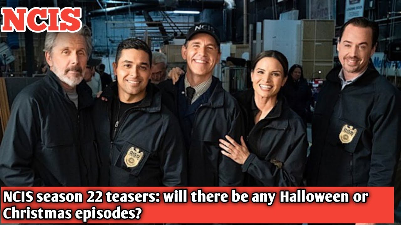 NCIS season 22 teasers: will there be any Halloween or Christmas ...