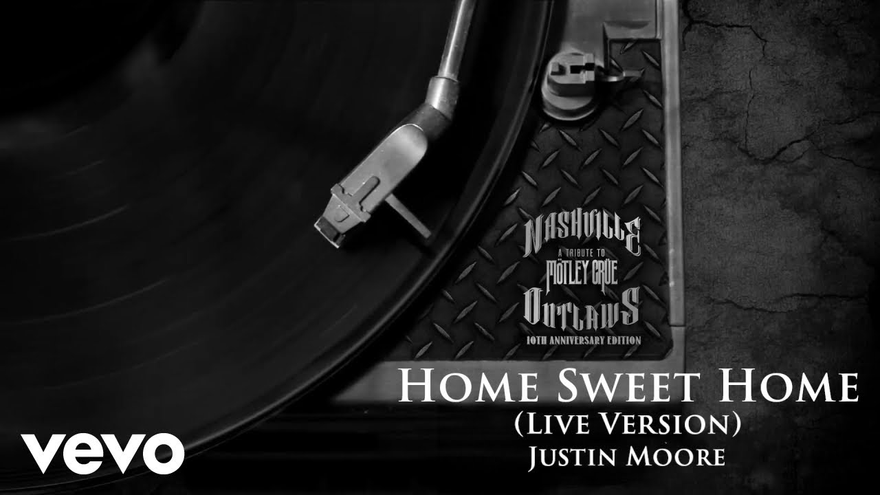 Justin Moore - Home Sweet Home (10th Anniversary Edition / Live / Audio ...