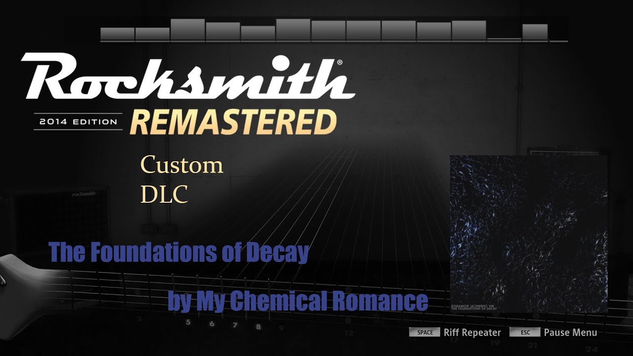 Rocksmith 2014 Remastered - CDLC - The Foundations of Decay by My ...