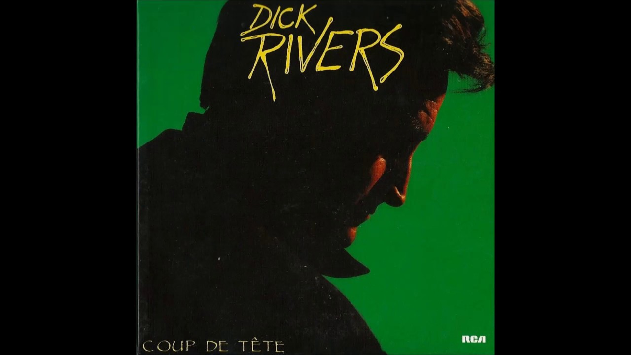 Dick Rivers Rien que toi Version 1985 ( B.B. le 01/01/2019 ). - YouTube