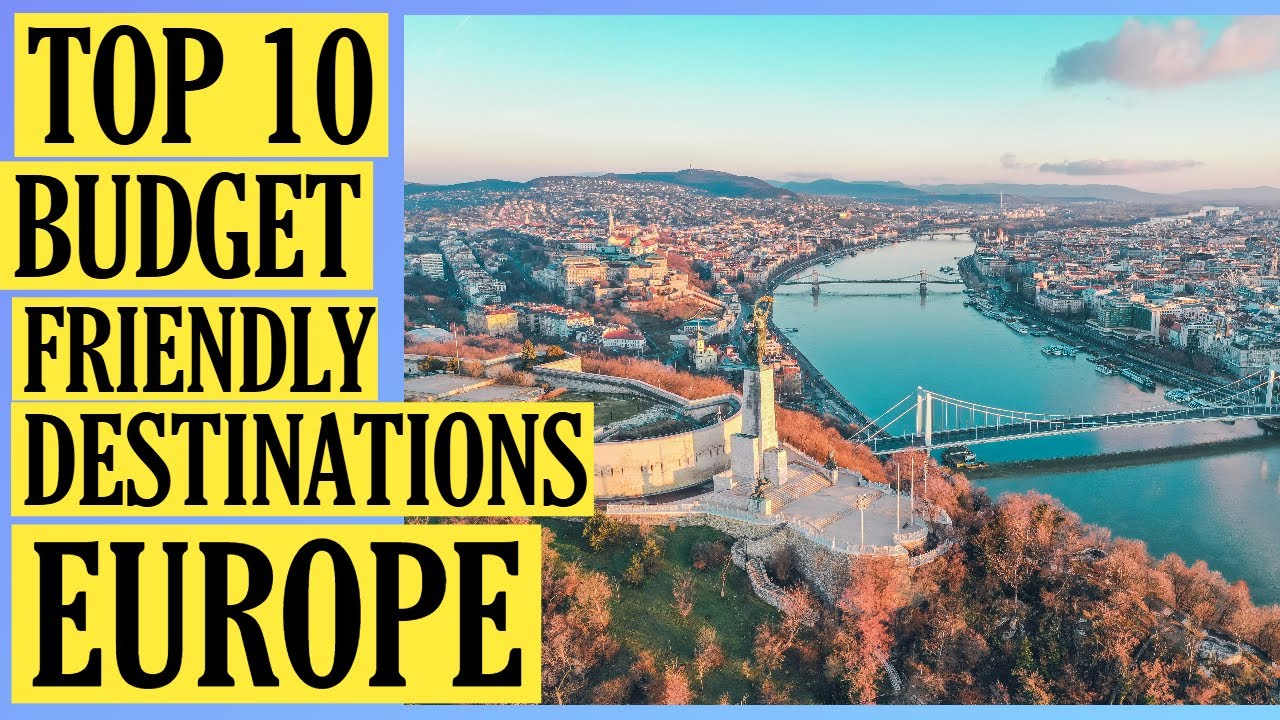 Top 10 Budget-Friendly Destinations in Europe for 2025! 💸 ️ - YouTube