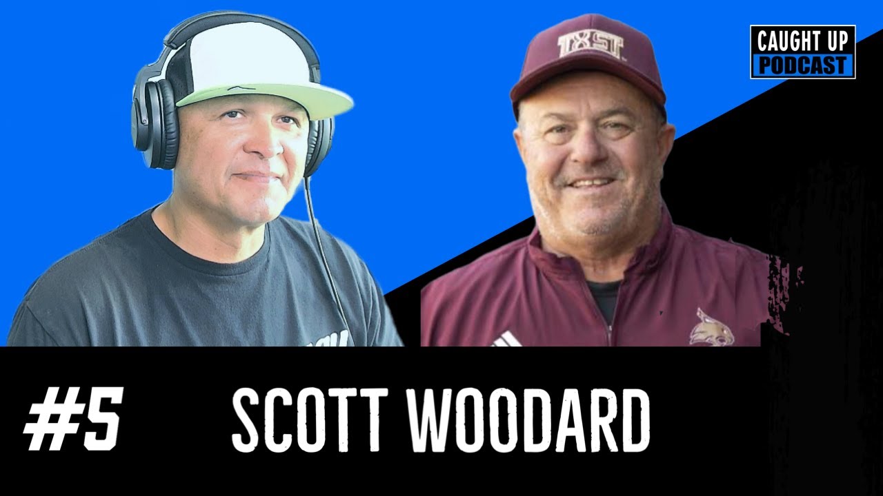 Coach Scott Woodard from Texas State University | CAUGHT UP W/ Randy ...