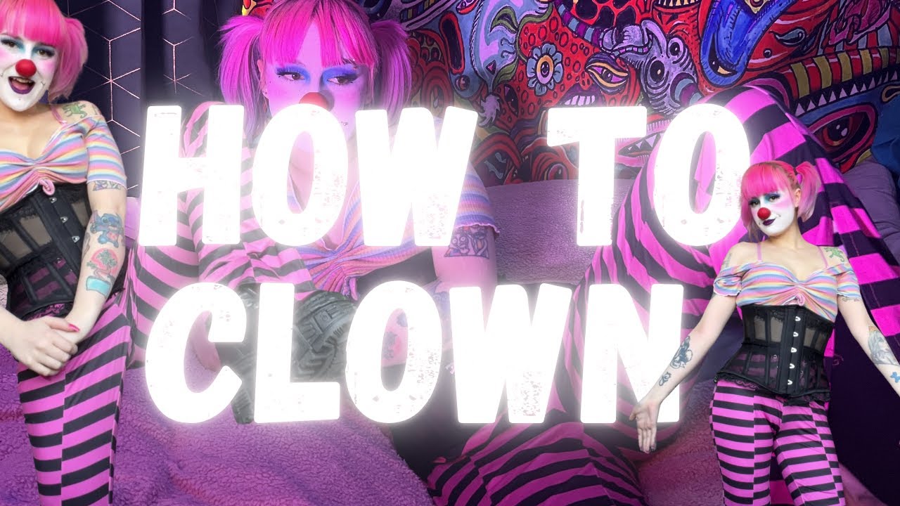 HOW TO CLOWN: MAKEUP TUTORIAL - YouTube