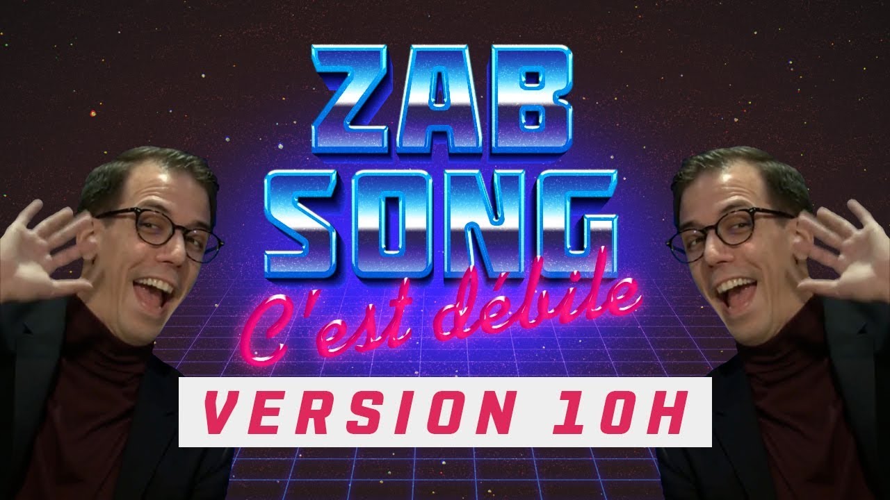 Zab Song - Version 10h - YouTube
