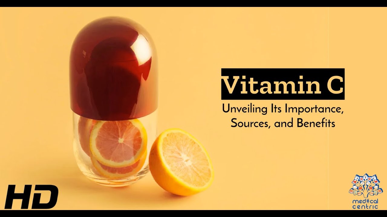 The ABCs of Vitamin C: Importance, Sources, and Benefits - YouTube
