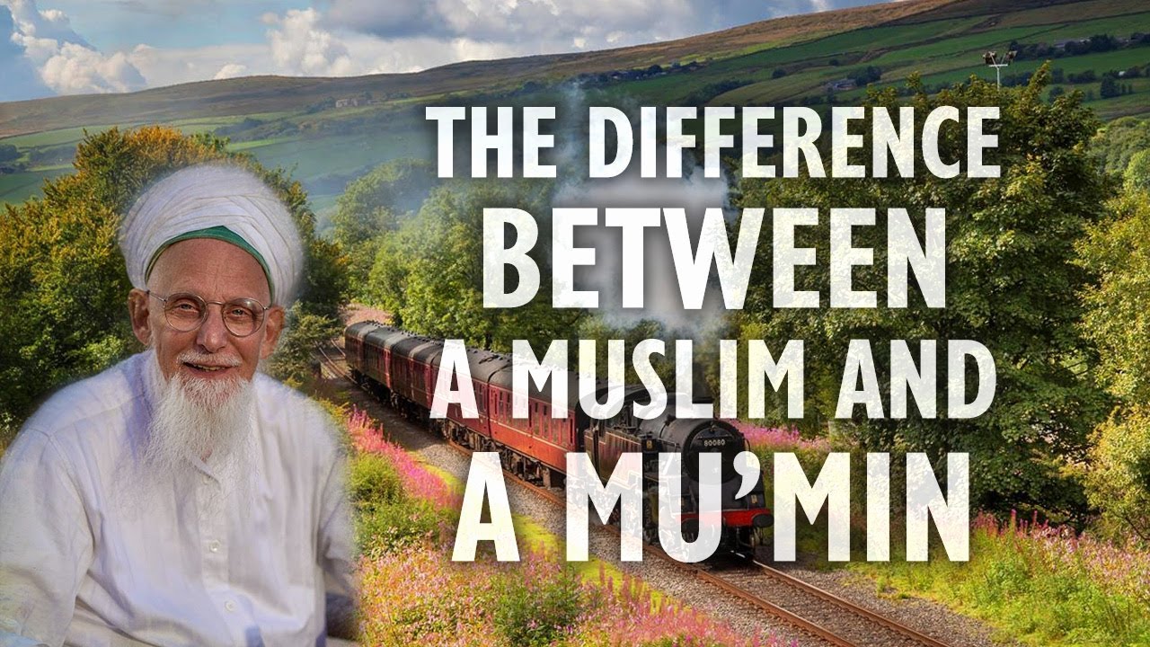 The Difference Between a Muslim and a Mu’min - YouTube
