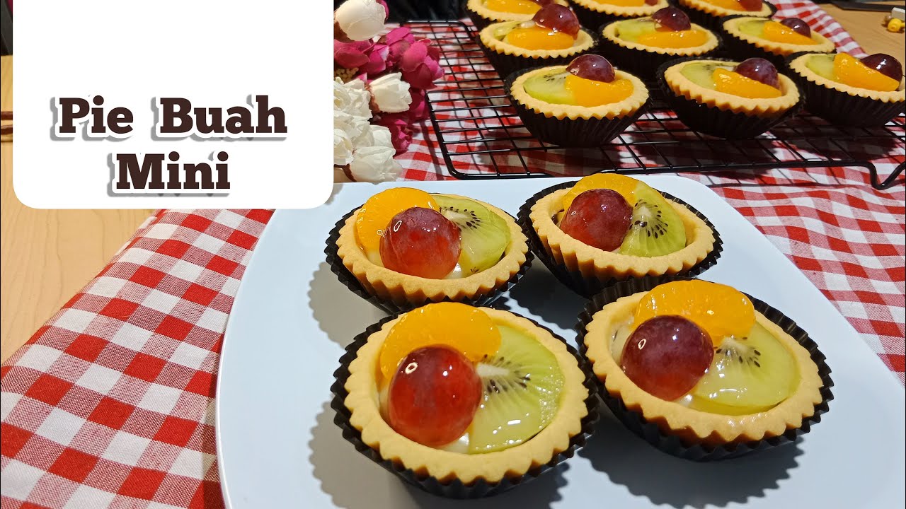 PIE BUAH MINI | MINI FRUIT PIE | RENYAH - SEGAR - LUMER - YouTube