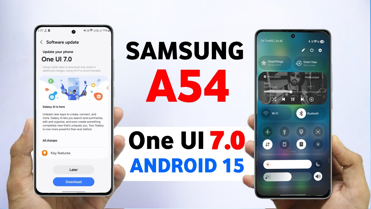Samsung Galaxy A54 One Ui 7.0 Android 15 Update | Release Date ...