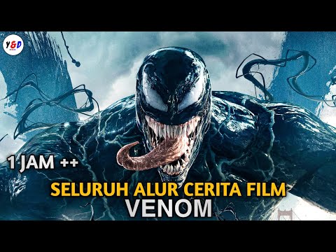 TERLENGKAP FULL 1 JAM ‼️Seluruh Alur Cerita Film Venom Full Movie